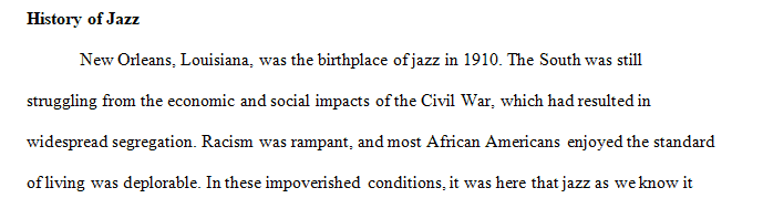 [Solved] Jazz Music is an original American art form that incorporates ...