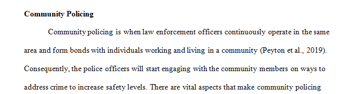 Name and discuss two examples of community policing done by officers in ...