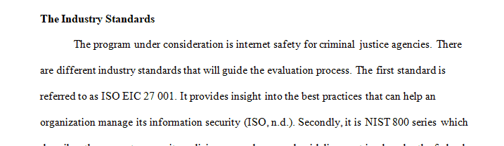 Write a paper in which you do the following for your chosen policy or program evaluation ...