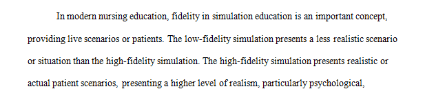 The literature supports that high-fidelity mannequins are effective for ...