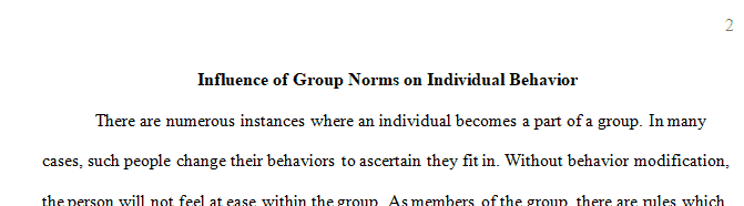 How group norms exert influence on an individual's behavior ...