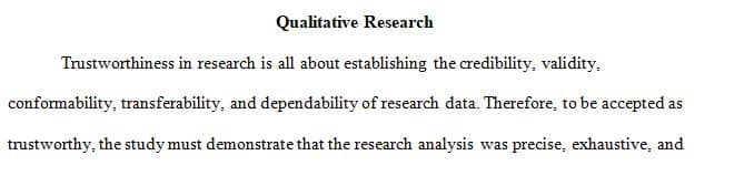 [Solved] Trustworthiness of Data (all in Qualitative research ...