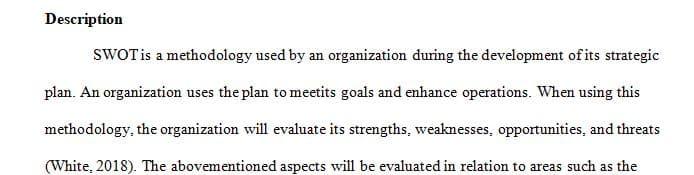 [Solved] A description of SWOT planning methodology - yourhomeworksolutions.com