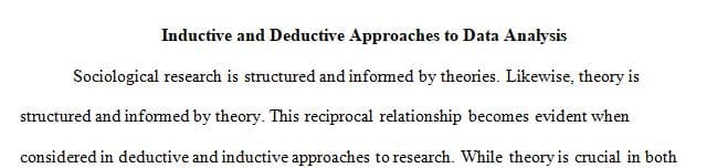 [Solved] Discuss the differences between the inductive and deductive approaches to data analysis ...