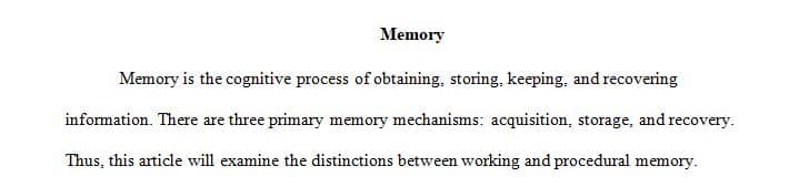[Solved] Discuss the difference between working memory and procedural memory ...