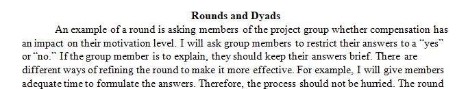 Rounds and dyads are excellent techniques for support and counseling ...