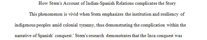 [Solved] How does Steve Stern's account of Indian-Spanish relations ...