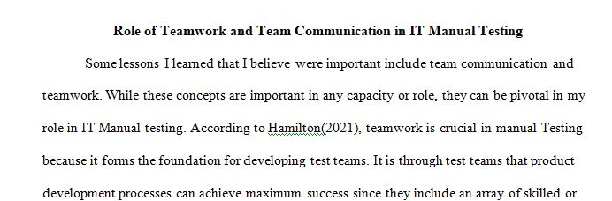 Share one lesson learned Team work and Team communication ...