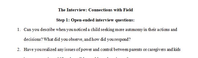 [Solved] The Interview: Connections with the Field ...