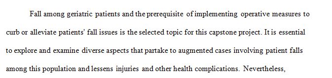 [Solved] Identify a specific evidence-based topic for the capstone project change proposal ...