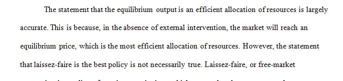 [Solved] The equilibrium output is an efficient allocation of resources. - yourhomeworksolutions.com