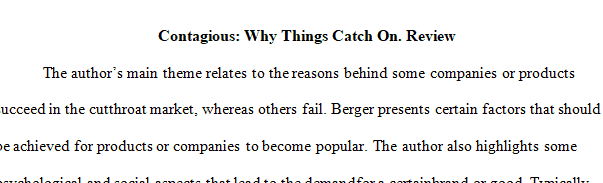 Write a book review of Berger’s Contagious: Why Things Catch On ...