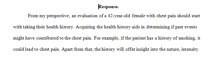 [Solved] A 42-year-old female, presents with chest pain - yourhomeworksolutions.com