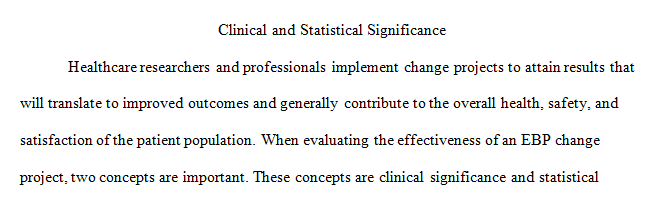 Define clinical significance, and explain the difference between ...